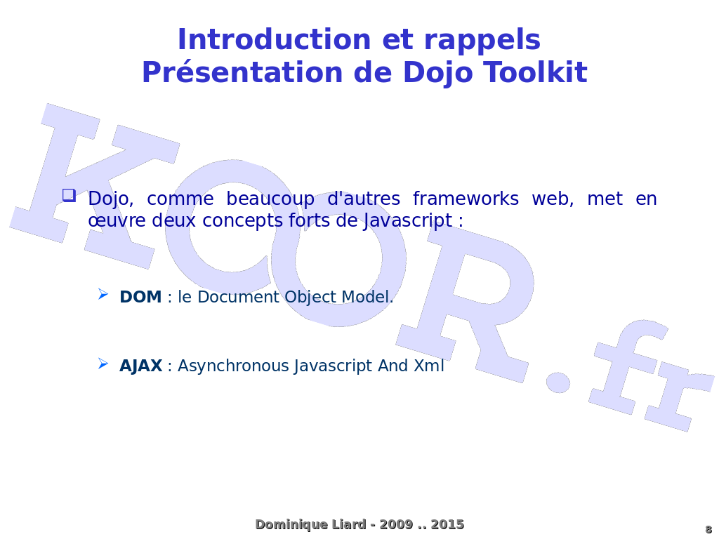 Mise en oeuvre de Dojo Toolkit - Introduction et rappels Présentation ...