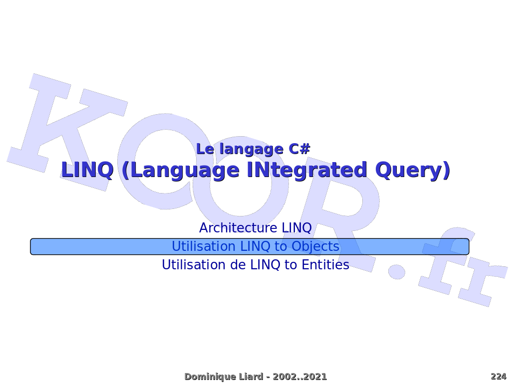 Le langage C# - Le langage C# LINQ (Language INtegrated Query)