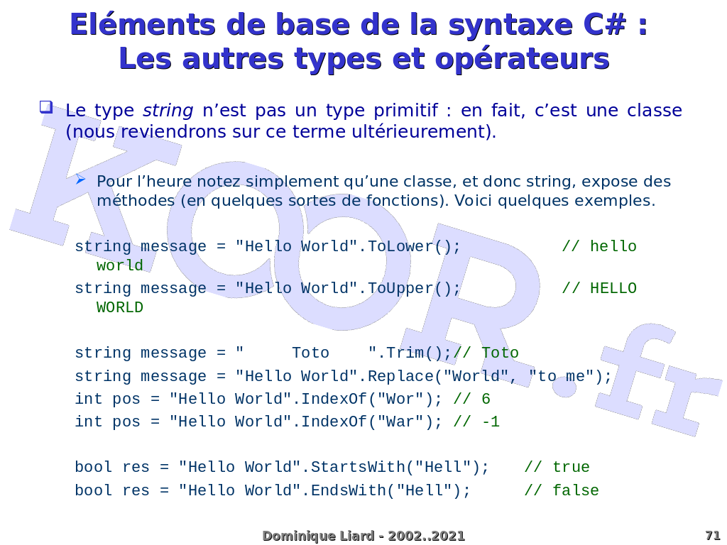 Le langage C# - Eléments de base de la syntaxe C# : Les autres types et opérateurs
