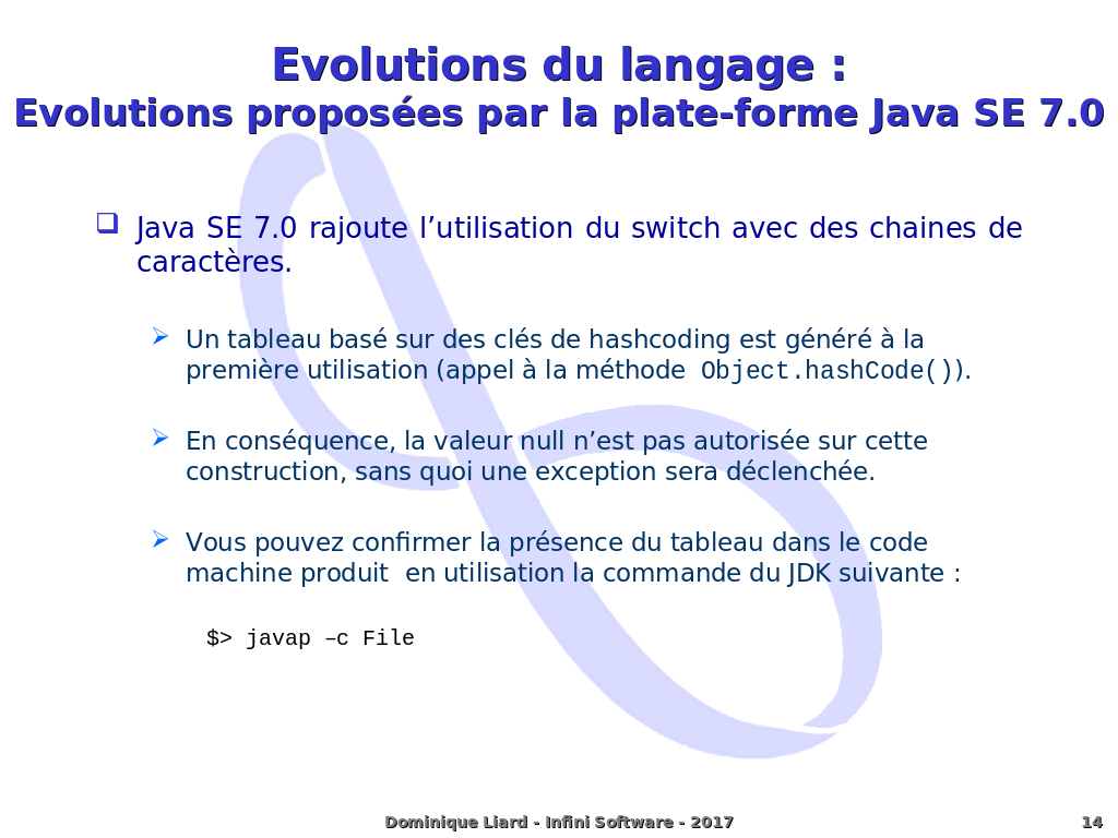 Nouveautés Java SE 7.0 et 8.0 - Evolutions du langage :Evolutions ...