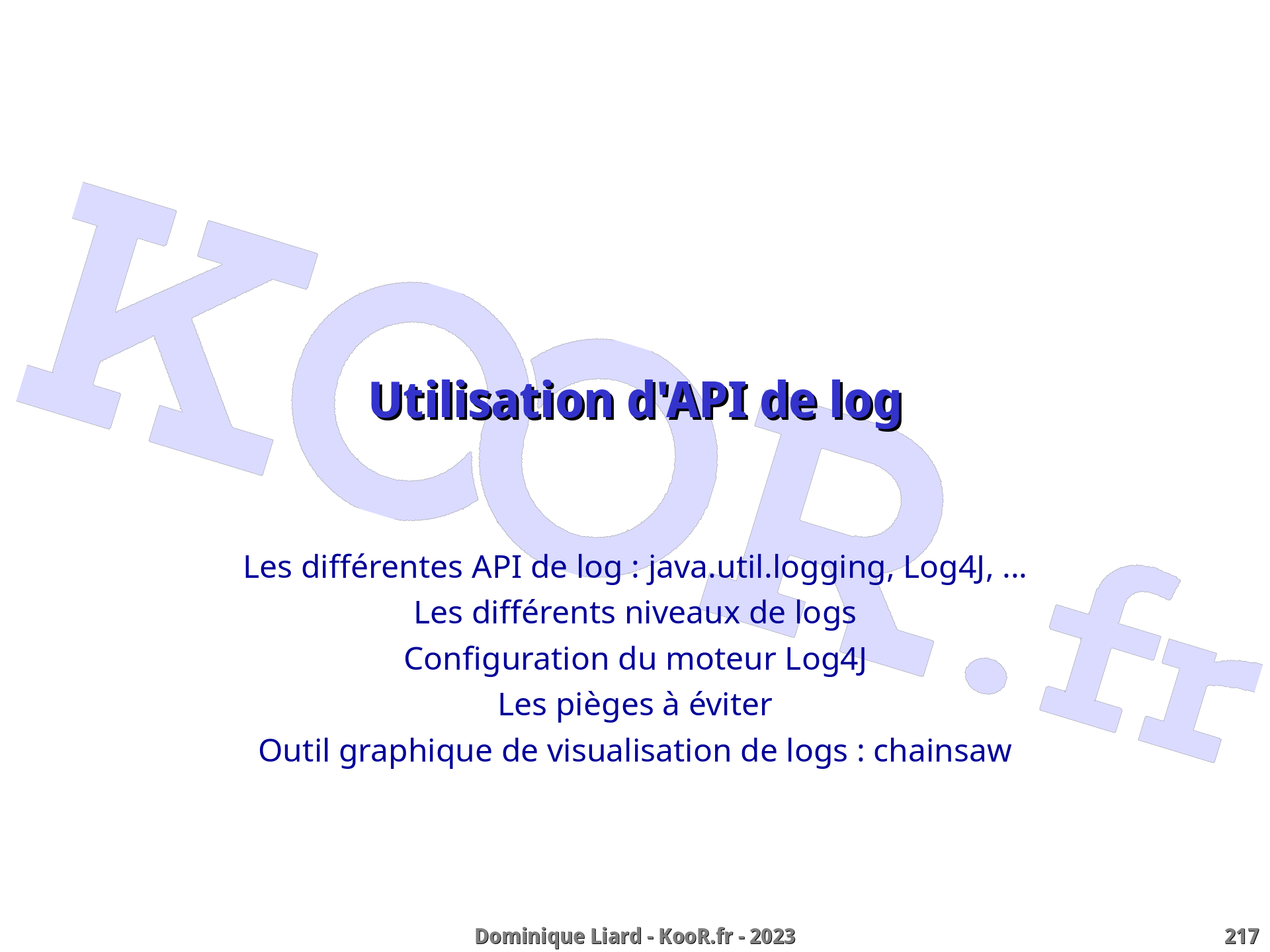 Le langage Java - Les fondamentaux - Utilisation d'API de log