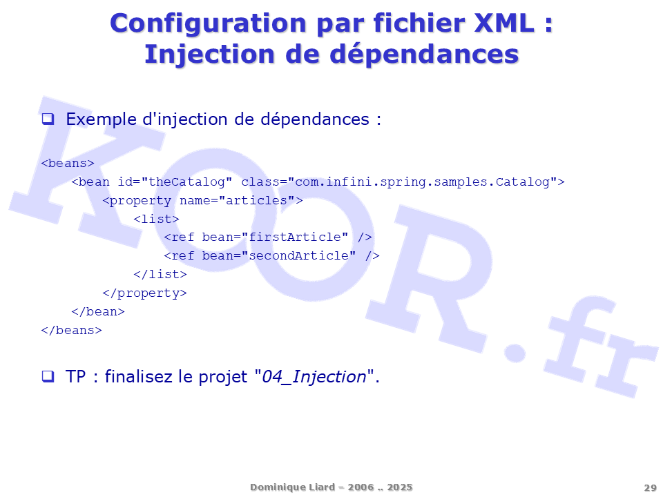 Le Framework Spring Configuration Par Fichier Xml Injection De
